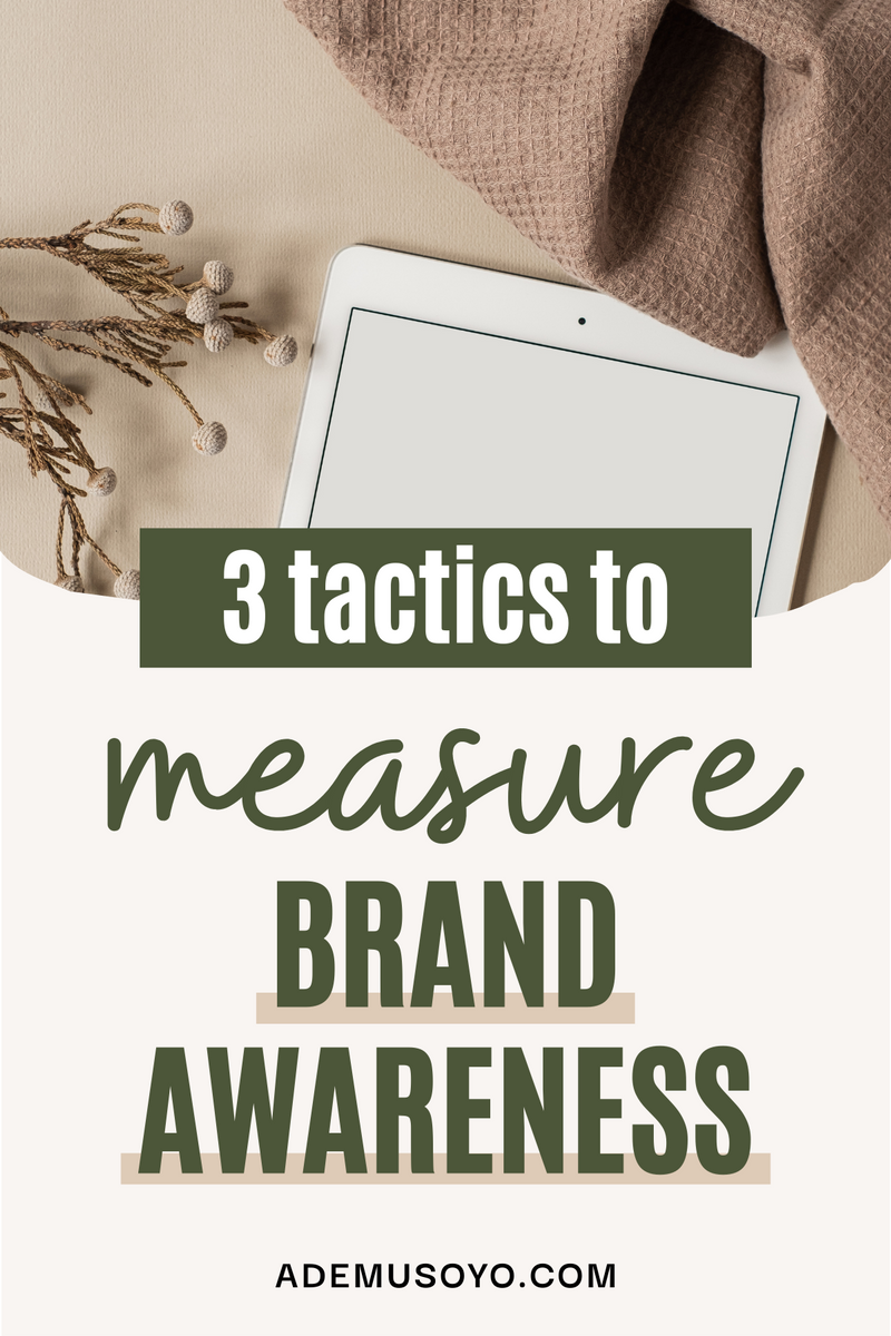 How To Measure Brand Awareness: 3 tactics that work