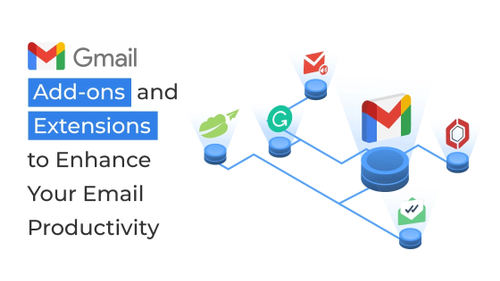 10 Best Gmail add-ons and extensions to enhance your email productivity