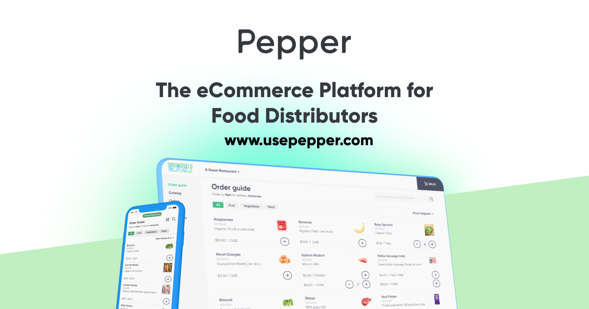 Pepper | The eCommerce Platform for Food Distributors