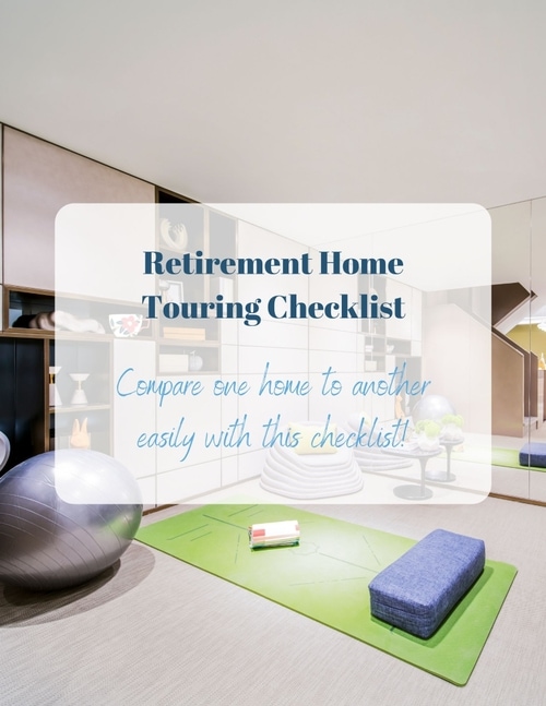 Retirement Home Touring Checklist | Free Downloads & Resources | Tea ...