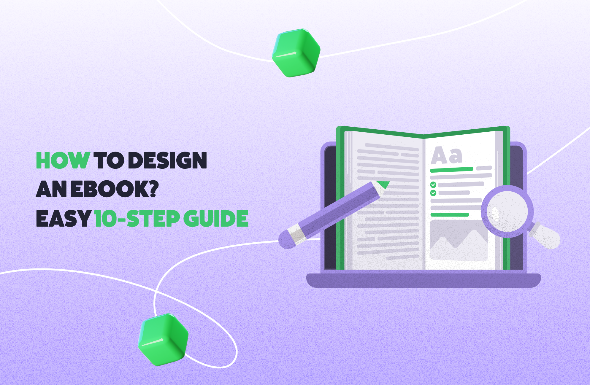 How to design an eBook? Easy 10-Step guide