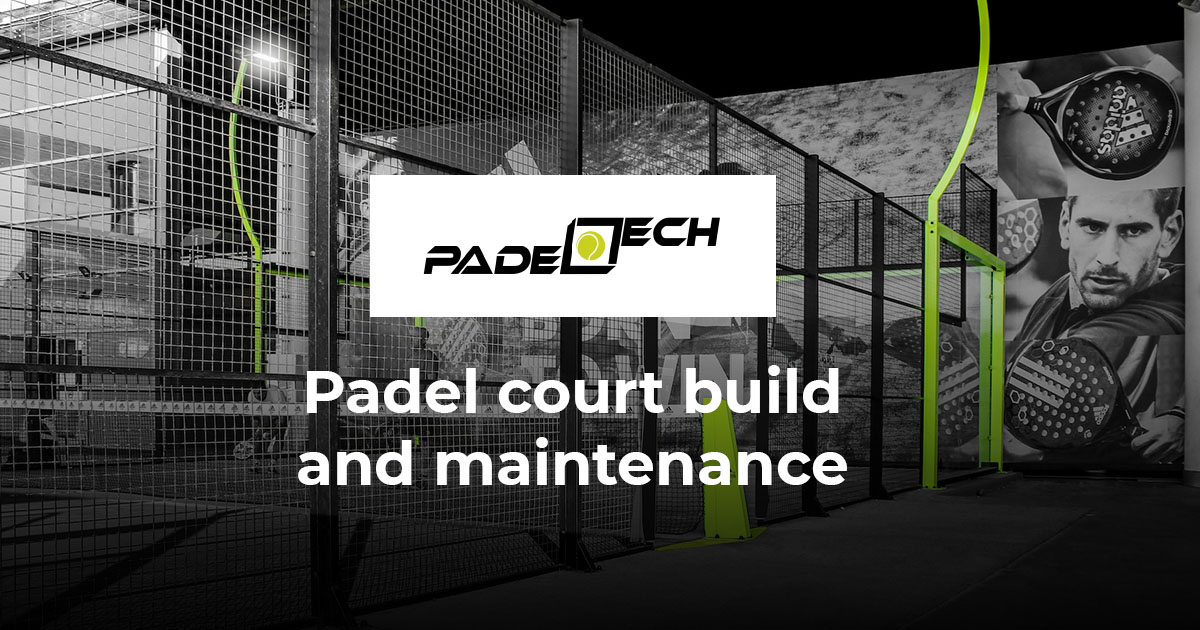 Padel court installation | Padel Tech