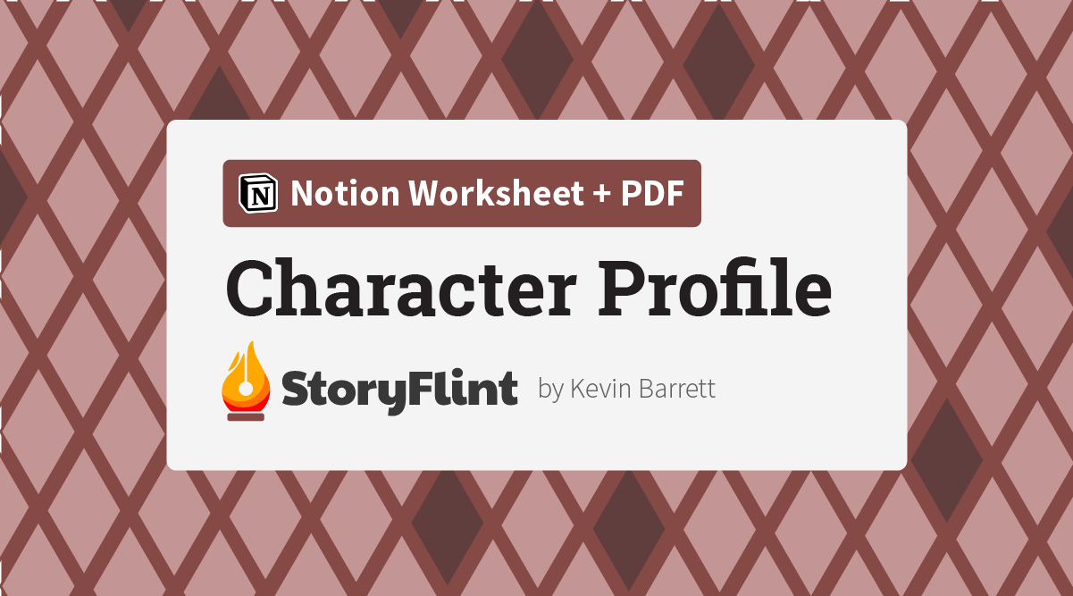 Character Profile | Notion Worksheet | StoryFlint