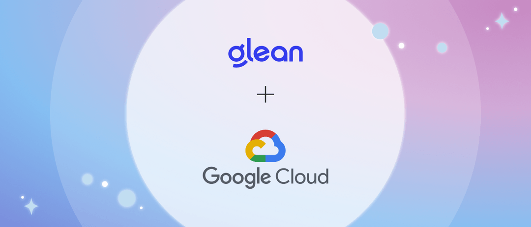 Glean partners with Google Cloud to deliver and scale enterprise search