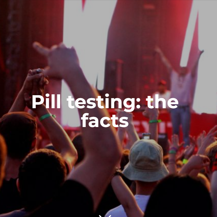 Pill Testing: The Facts - CODE