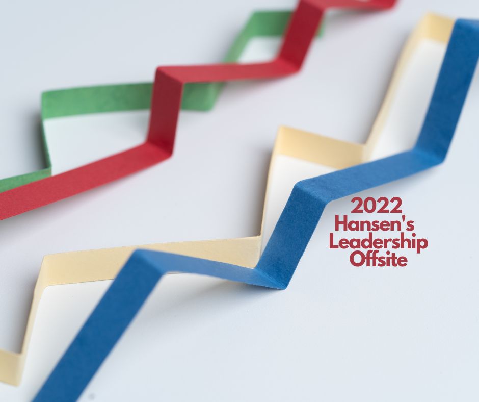 Hansen's Leadership Offsite!
