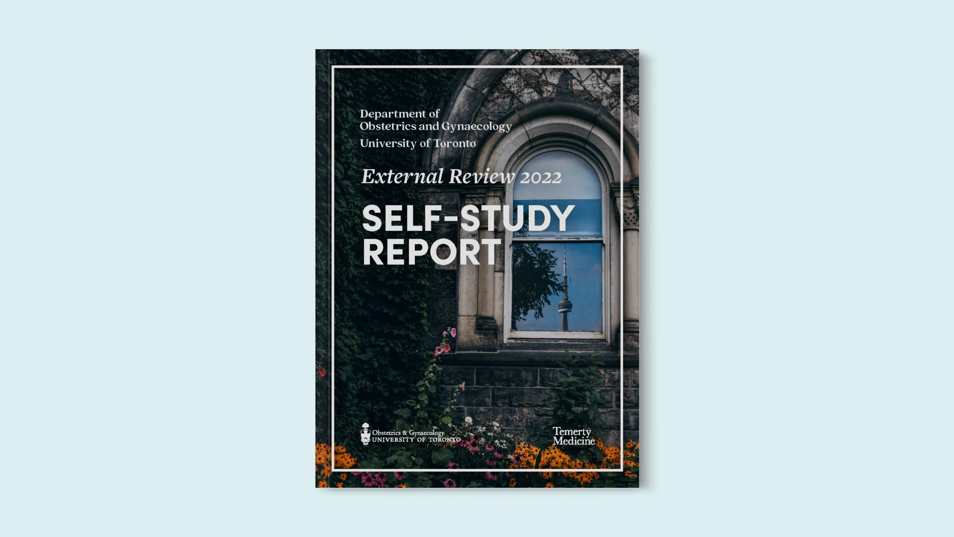 U of T's ObGyn Self Study Report – Elyssa Biringer