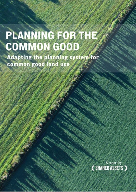 New report: Planning common good land use