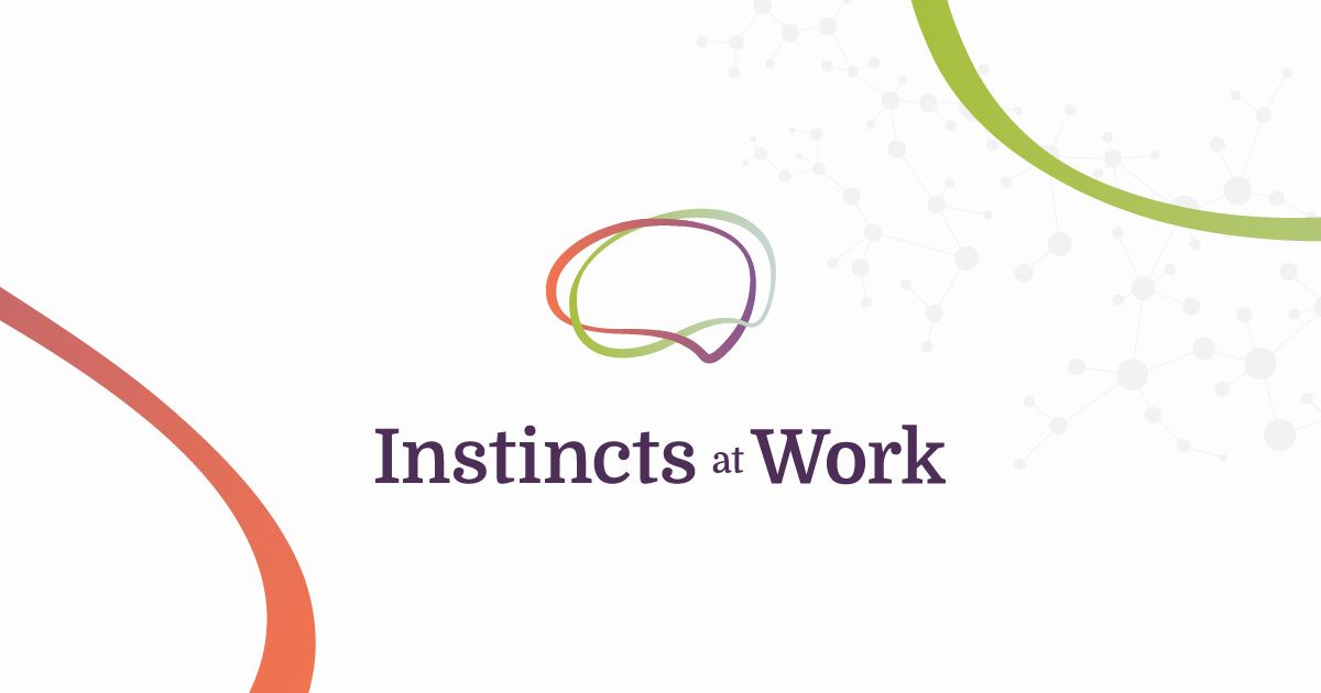 Evolution of Thinking | Instincts at Work