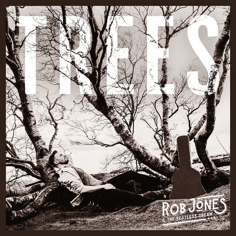 Rob Jones & The Restless Dream