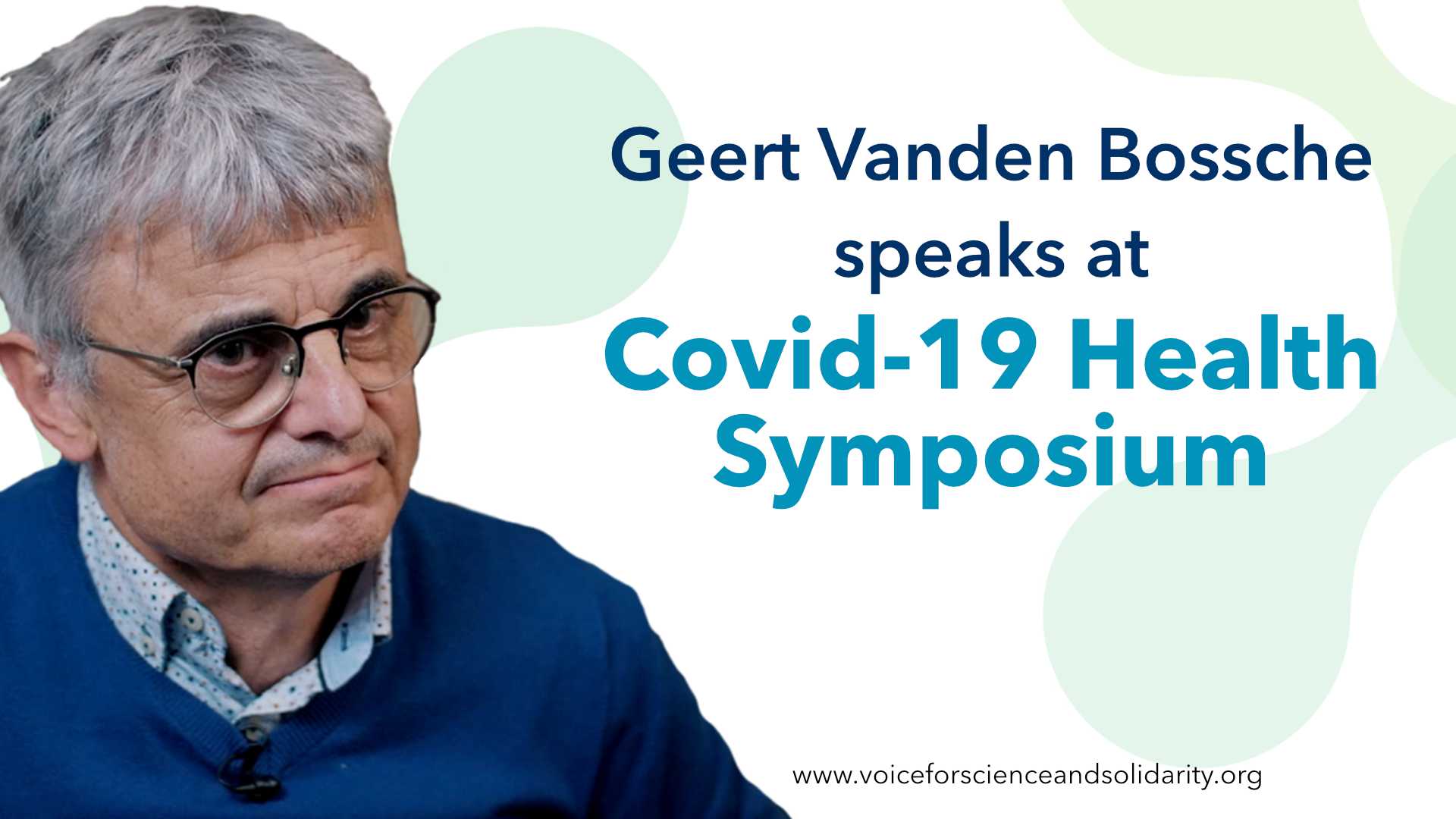 Geert Vanden Bossche speaks at Covid-19 Health Symposium | Voice for ...