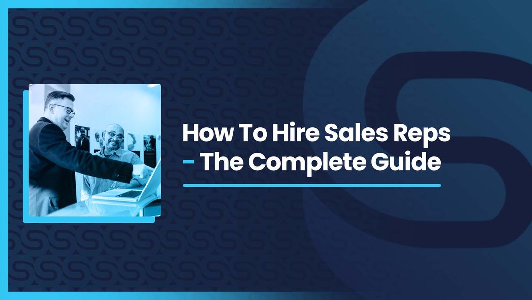 How to Hire Commission-Only Sales Representatives | The Sales Connection