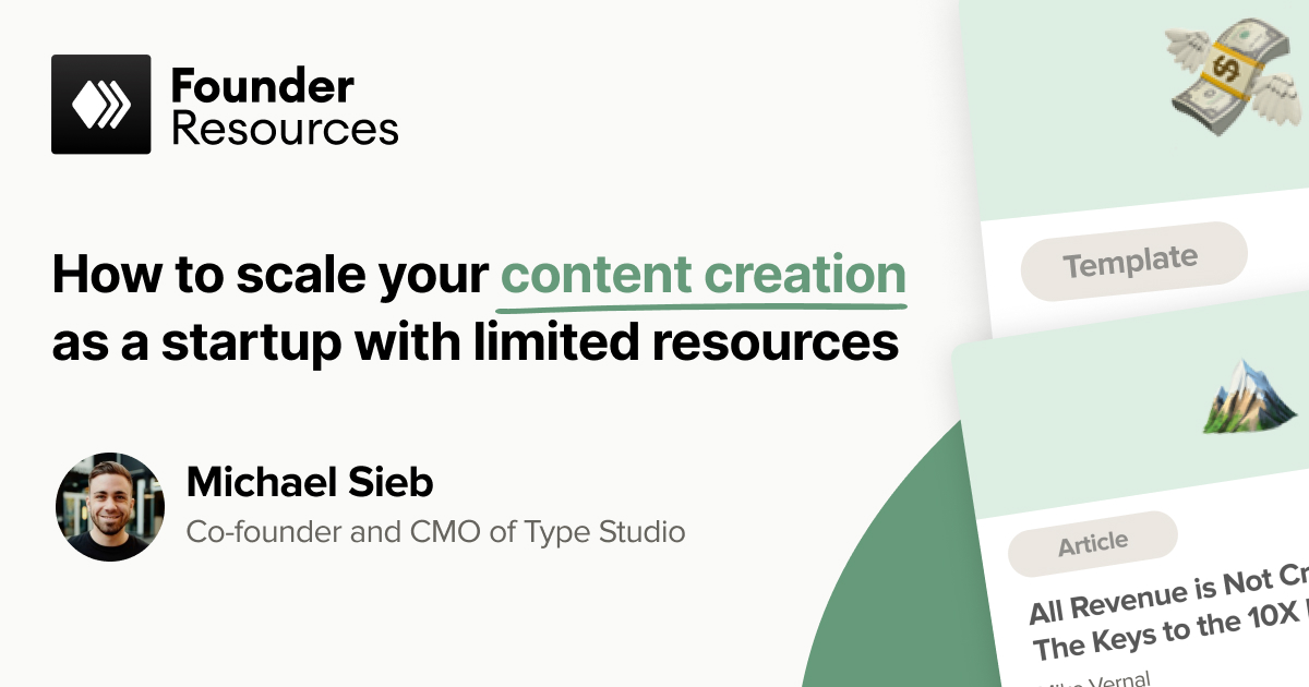 How to scale your content creation as a startup with limited resources