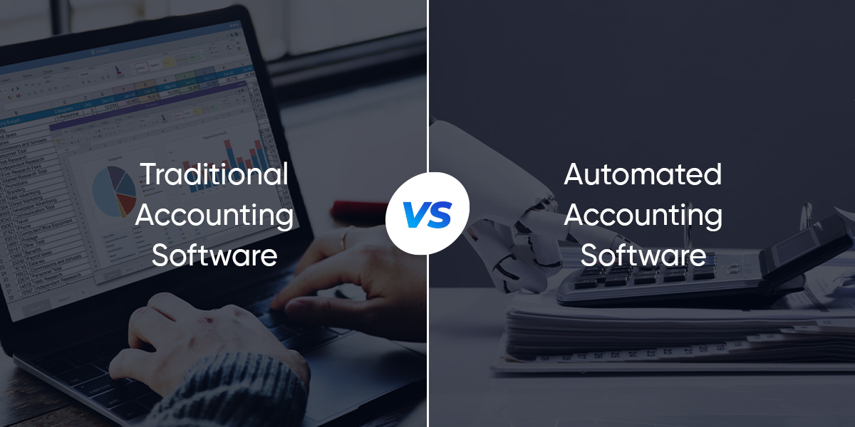 How automated accounting software is more helpful than traditional ...
