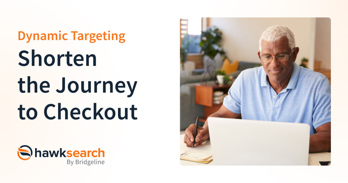Enhance Ecommerce Search | Dynamic Targeting | HawkSearch