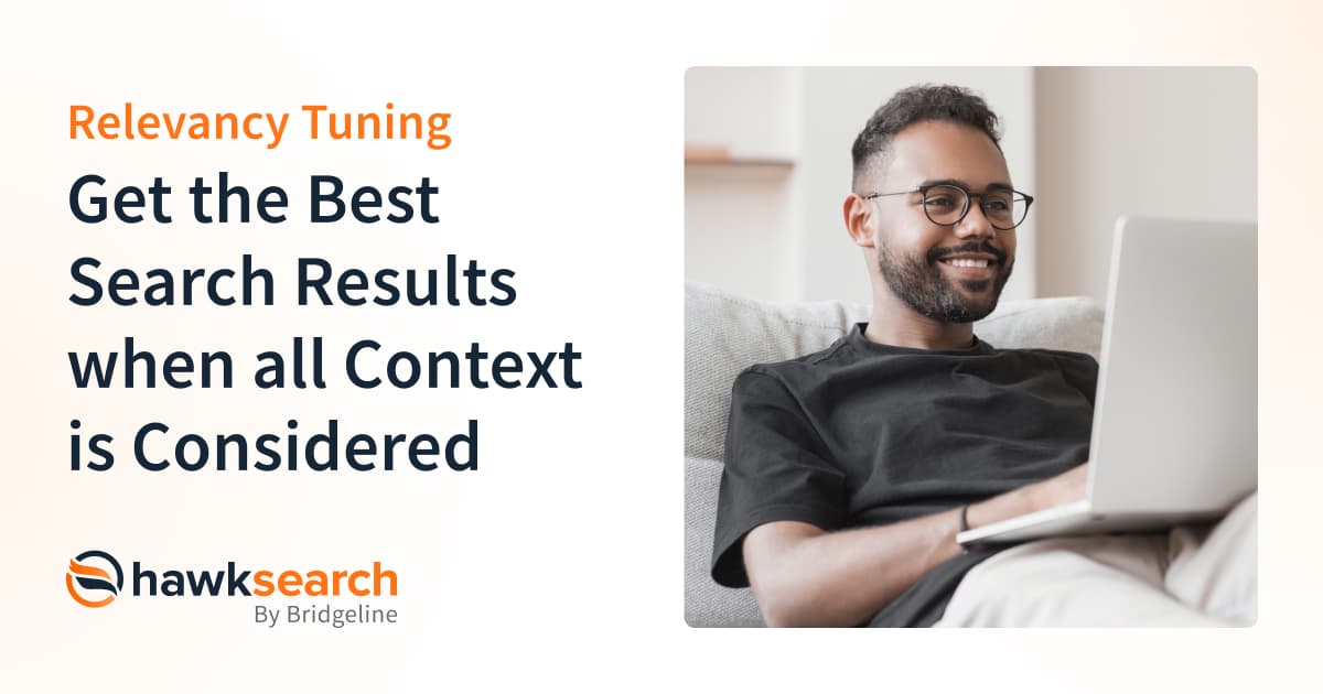 Relevancy Tuning | Personalize Search Results | HawkSearch
