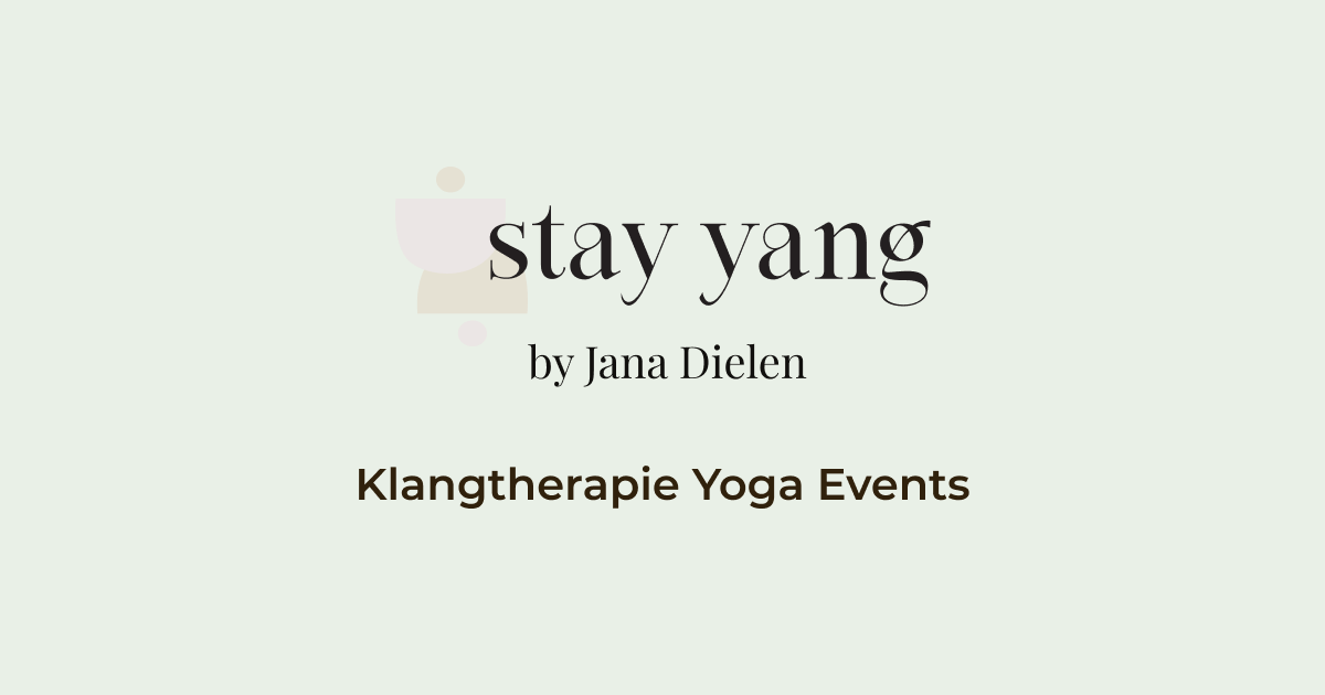 Stay Yang - Soundhealing & Yoga in Berlin + Online
