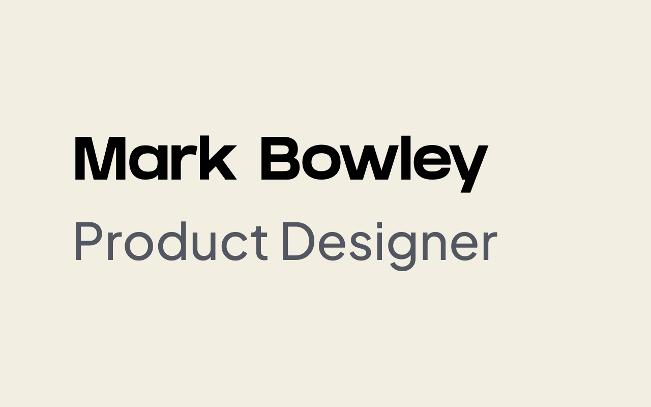 Product Design by Mark Bowley