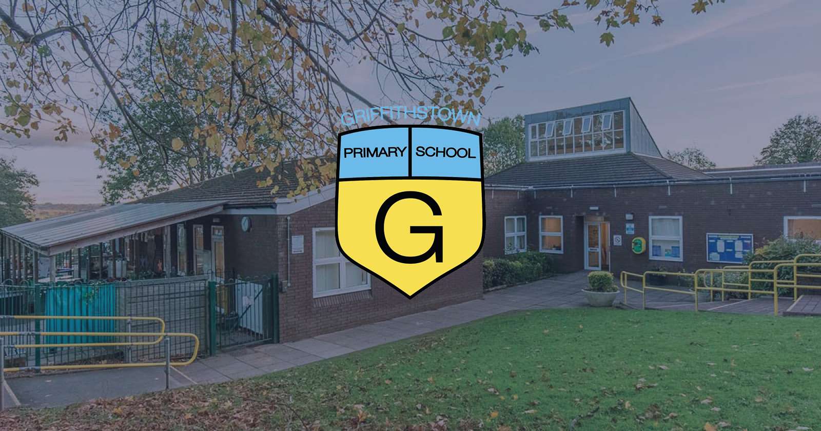 Our School | Griffithstown Primary School, Torfaen