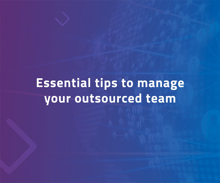 Essential tips to manage your outsourced team | Devlane