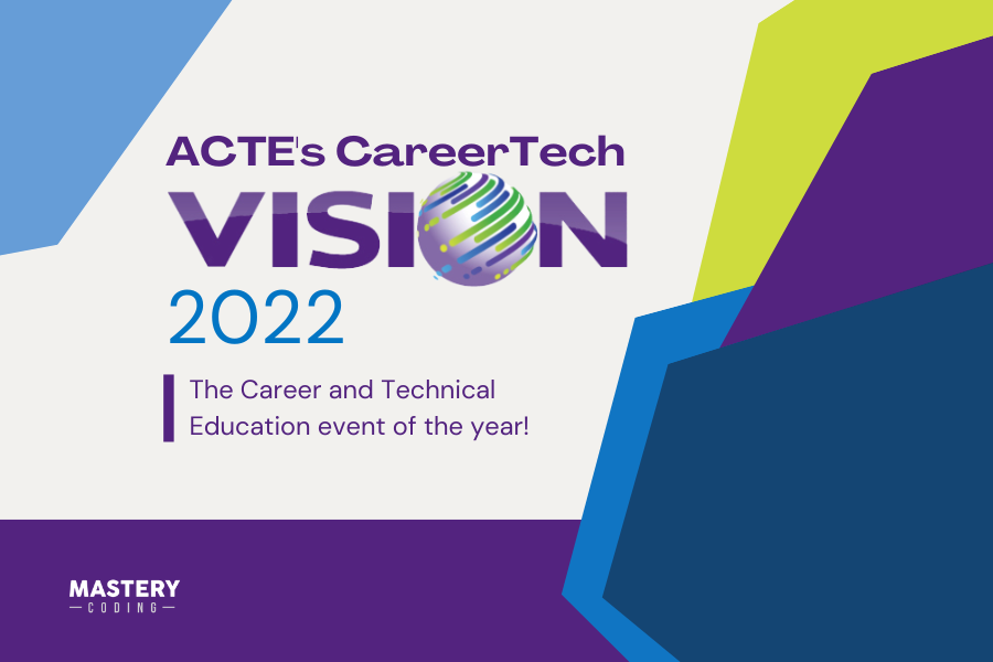 ACTE's CareerTech Vision Conference 2022