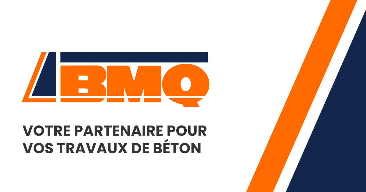 BMQ - Votre partenaire pour vos travaux de béton