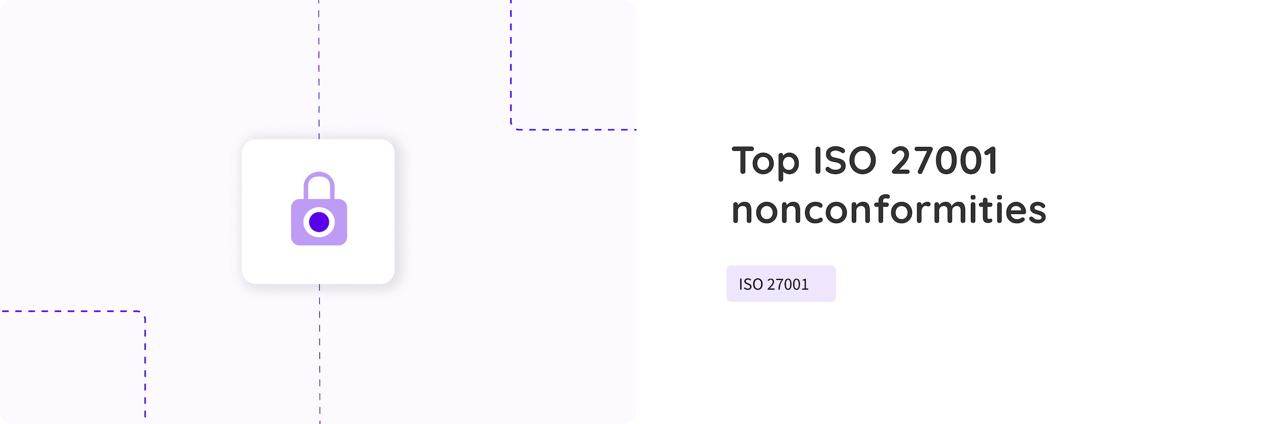 ISO 27001 examples of minor and serious nonconformities