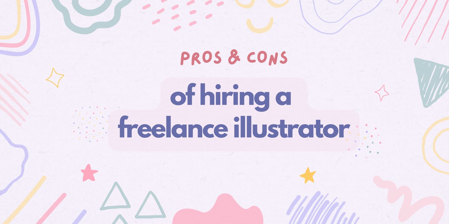 Freelance illustrators for hire: the pros and cons of working with a ...