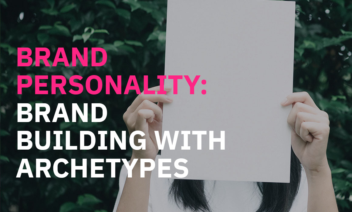 Adam Adra - Brand personality: Brand building with archetypes