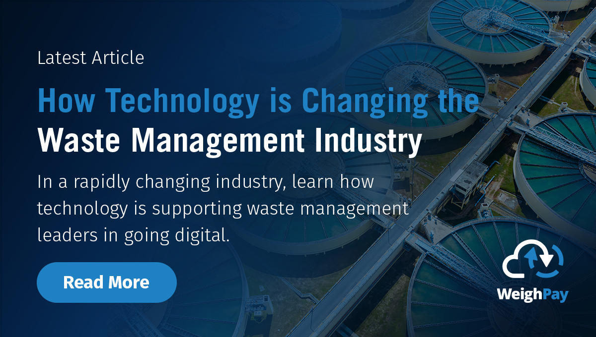 How Technology is Changing the Waste Management Industry, and ...