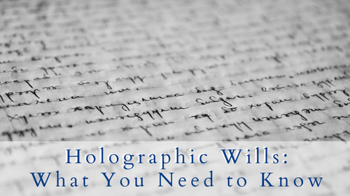 What Is A Holographic Will 