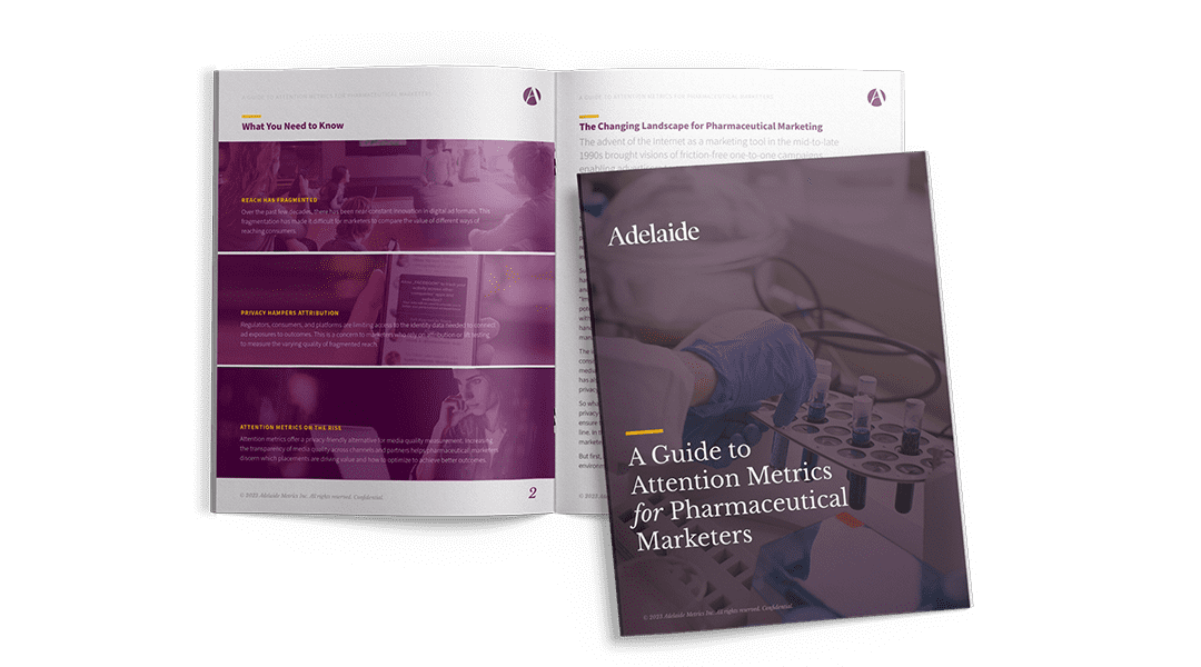 A Free Guide to Attention Metrics for Pharmaceutical Marketers
