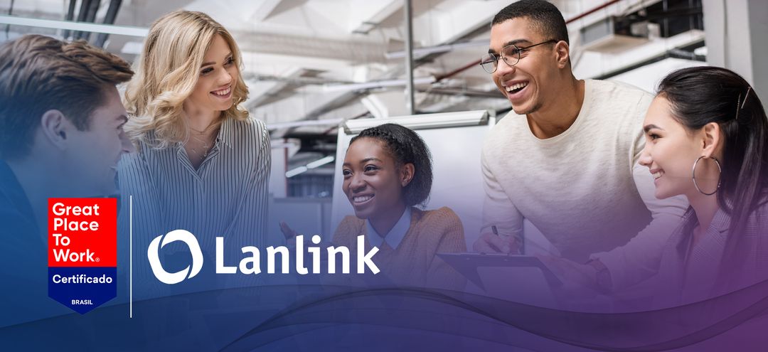 Lanlink - Somos uma das Melhores Empresas de TI para Trabalhar do ...