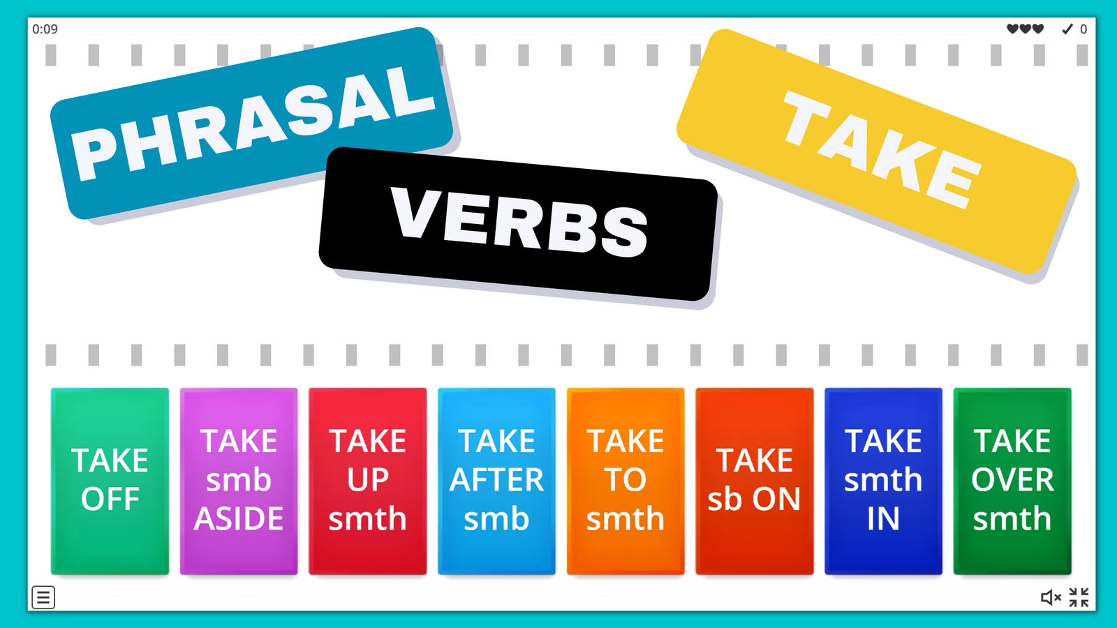 Phrasal Verbs with TAKE