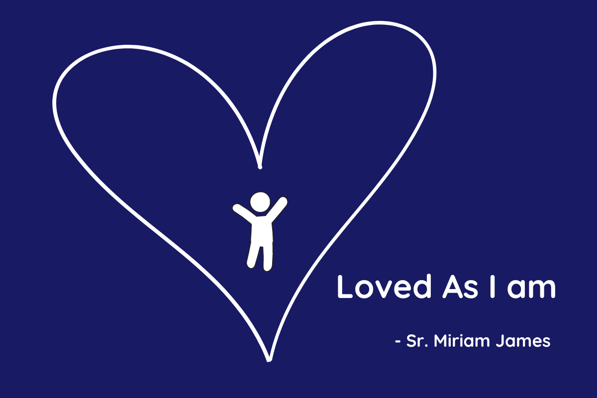 Sr Miriam James Loved as I am - Catholic Therapy Resources