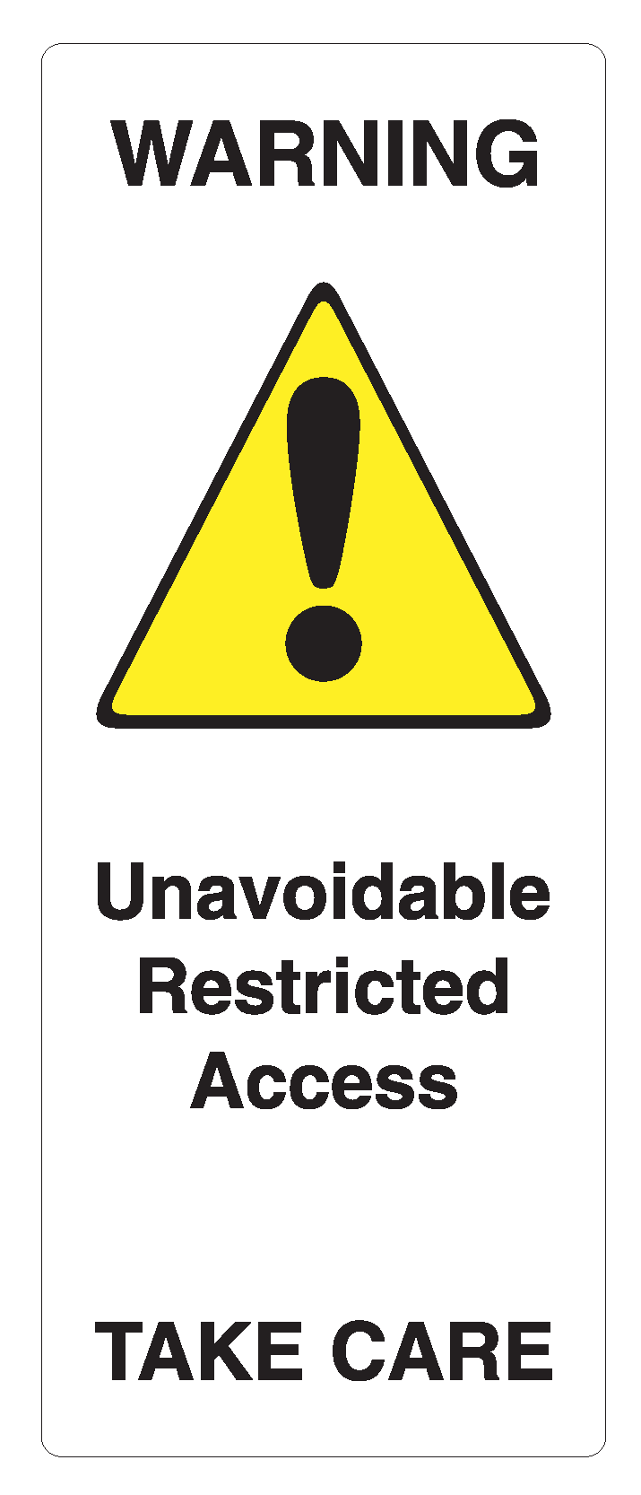 200x80mm - Warning - Unavoidable | Dena Screenprint Aberdeen | Quality ...