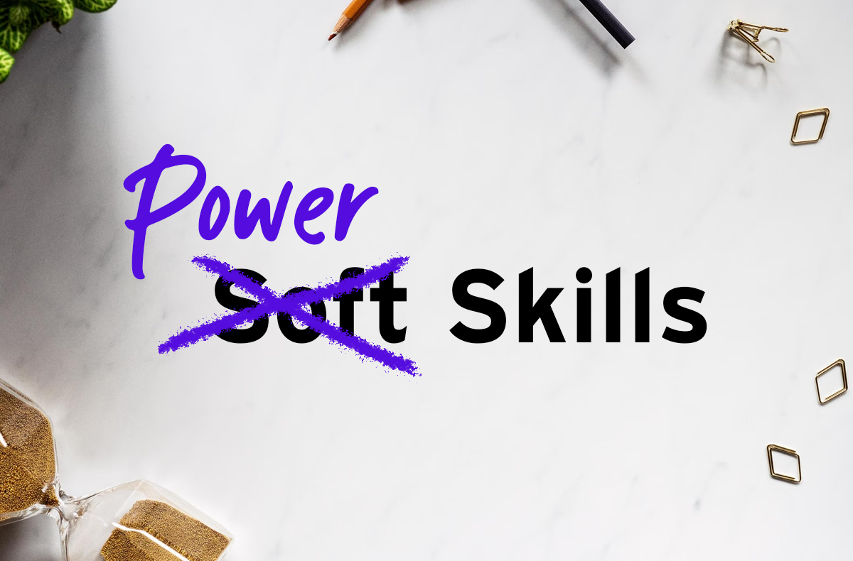 Power skills, not hard skills, lead companies to success
