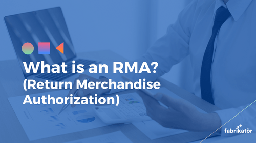 What is an RMA (Return Merchandise Authorization)?