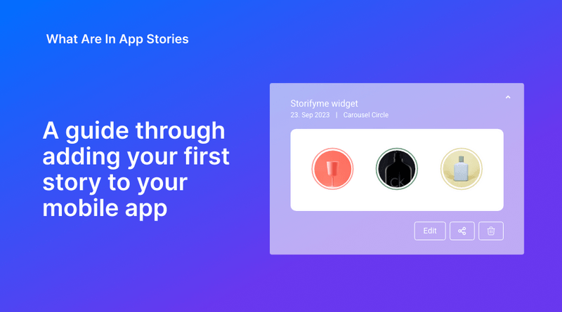 What Are In App Stories - A guide through adding your first story to ...
