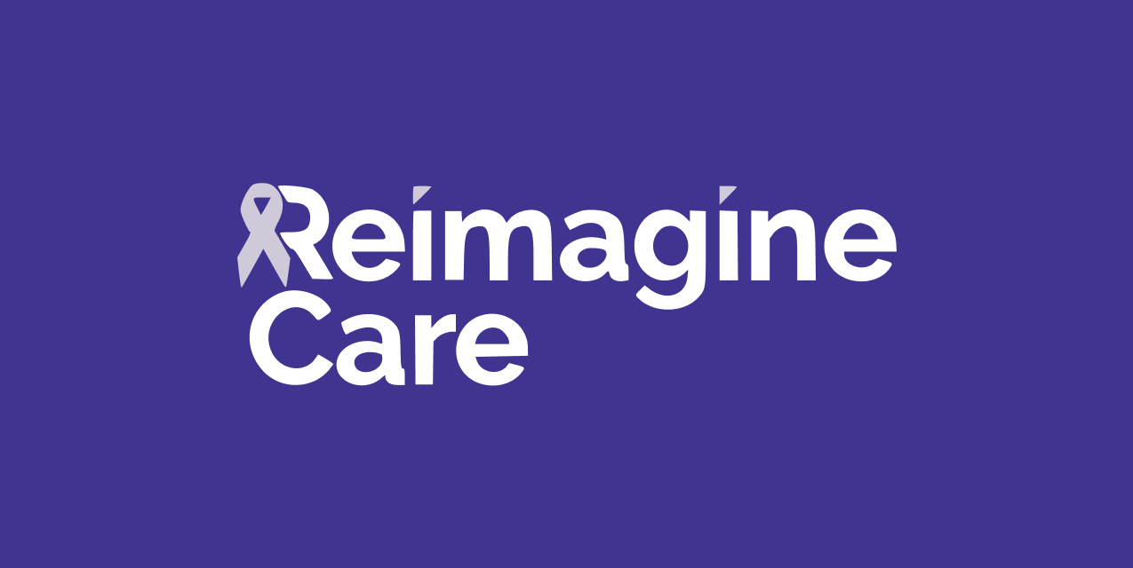 Reimagine Care | There's No Care Like Home