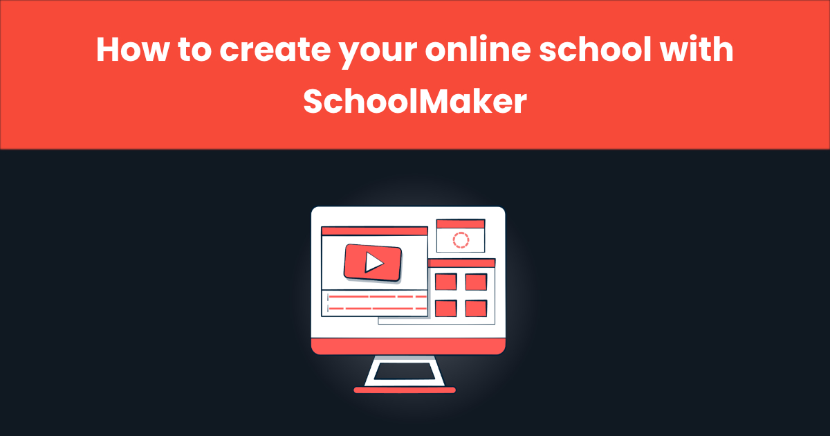 How to create your online school with SchoolMaker