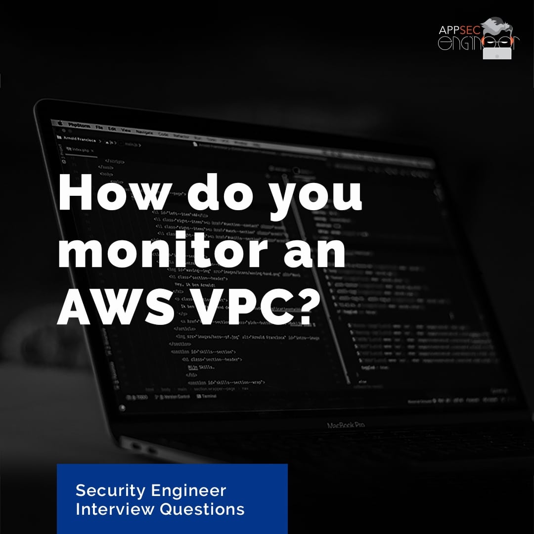 How do you monitor an AWS VPC?