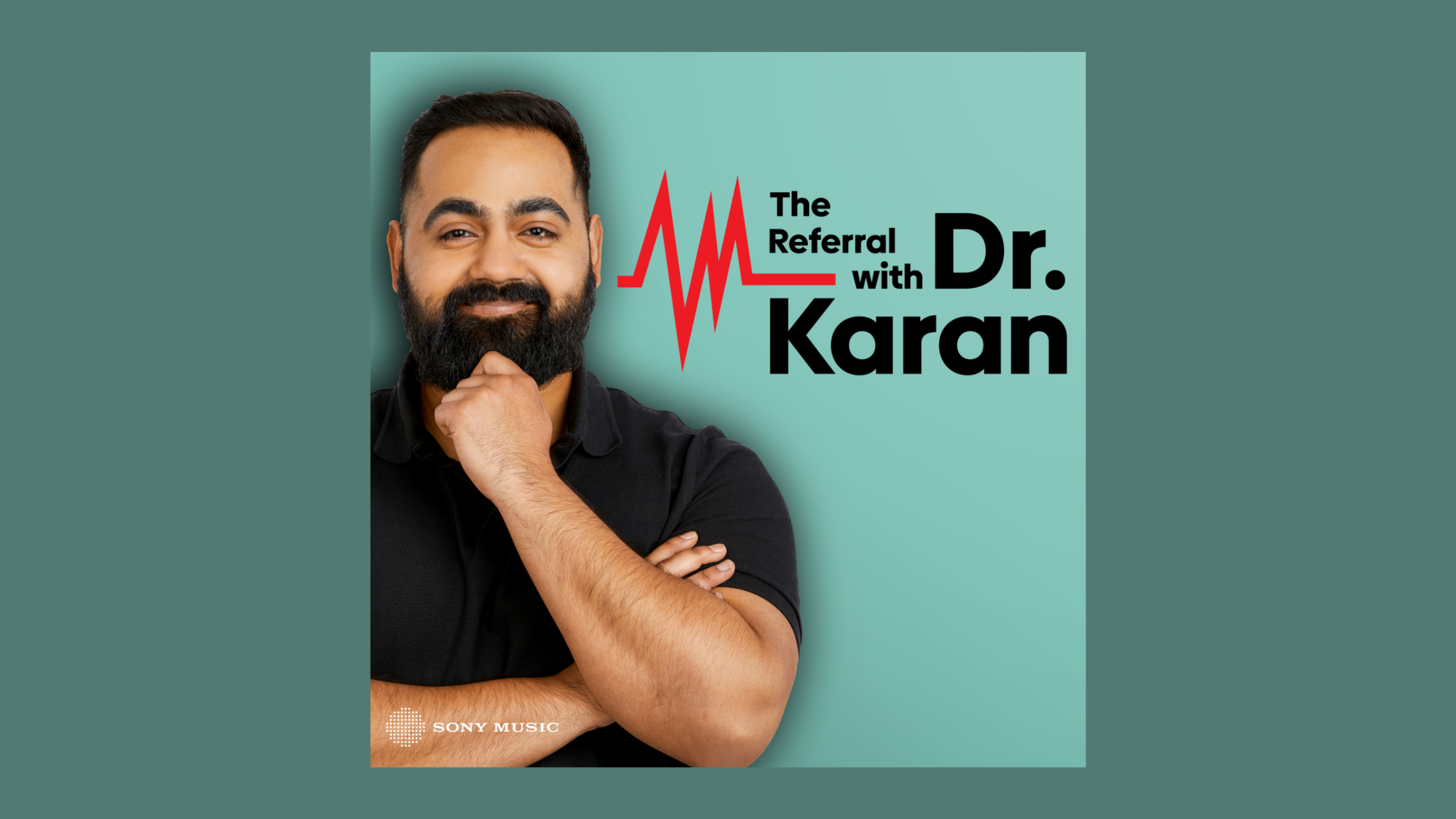 3 raisons d'écouter le podcast santé The Referral... With Dr Karan