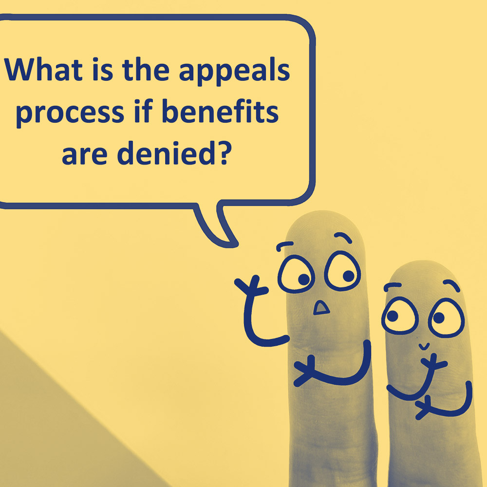 BENEFITS APPEAL PROCESS