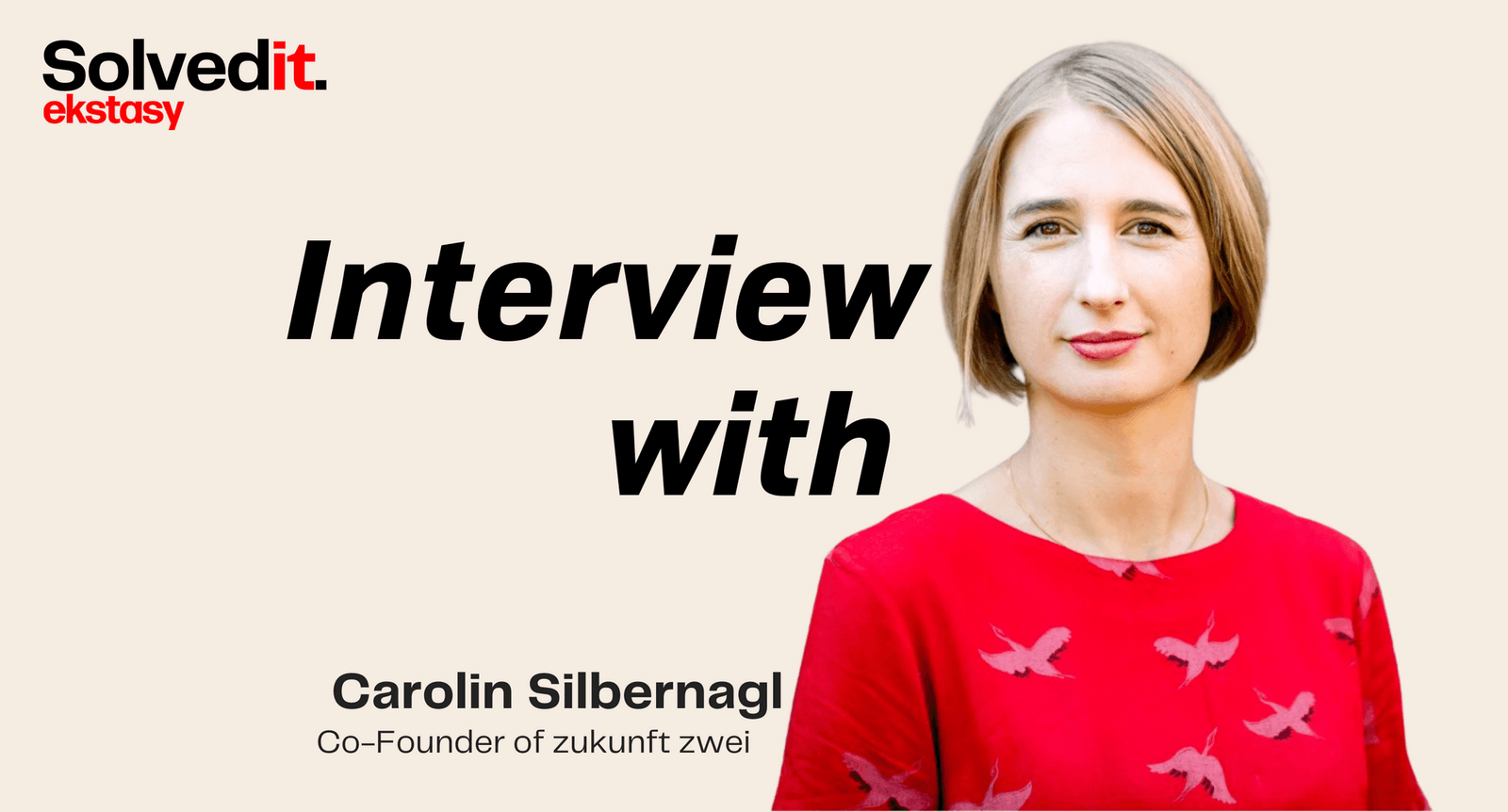 How To Tackle Social Challenges: Carolin Silbernagl from Zukunft Zwei ...
