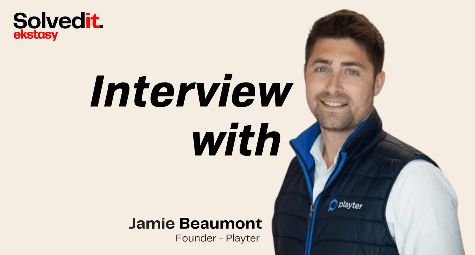How to Validate your Business Idea: Jamie Beaumont from Playter ...