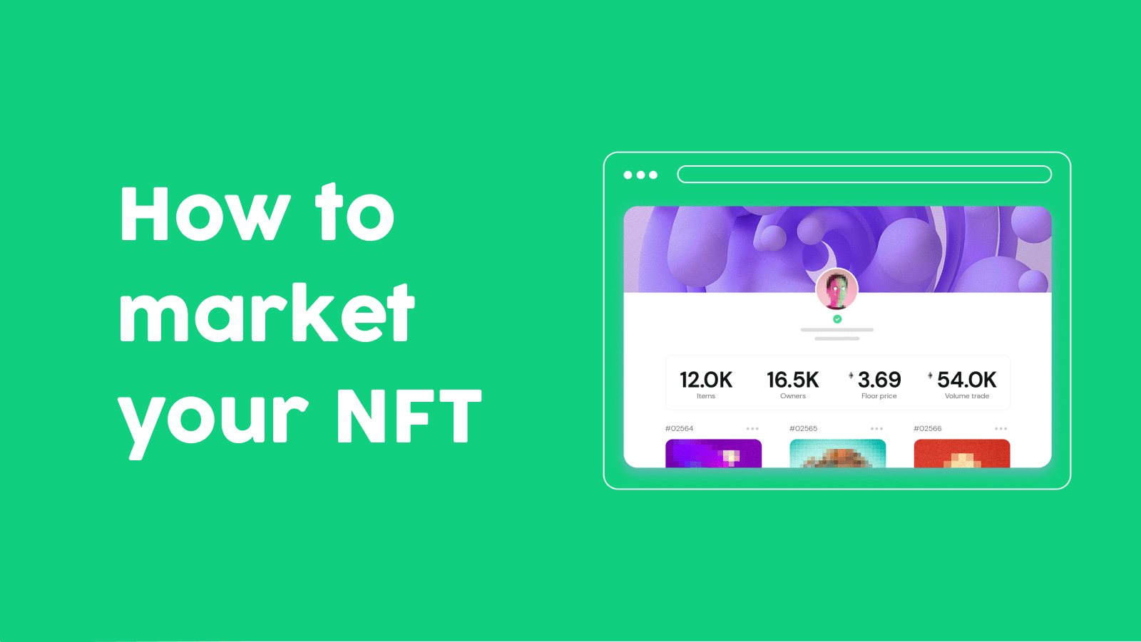 How to market NFT project in 2022