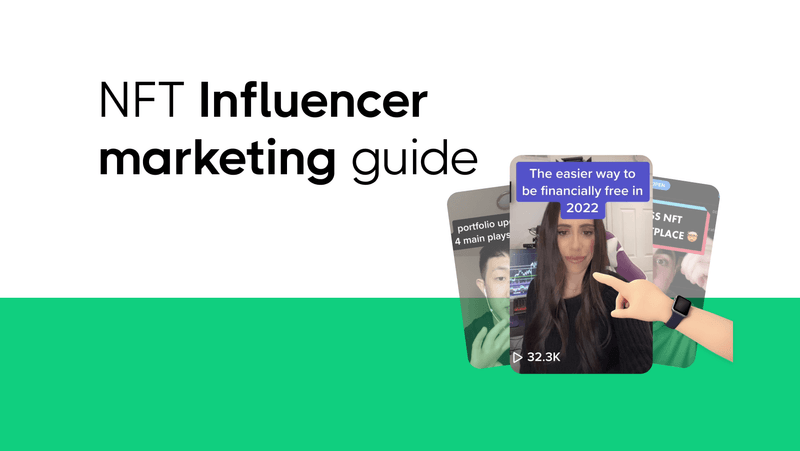 NFT Influencer Marketing - In Depth Guide