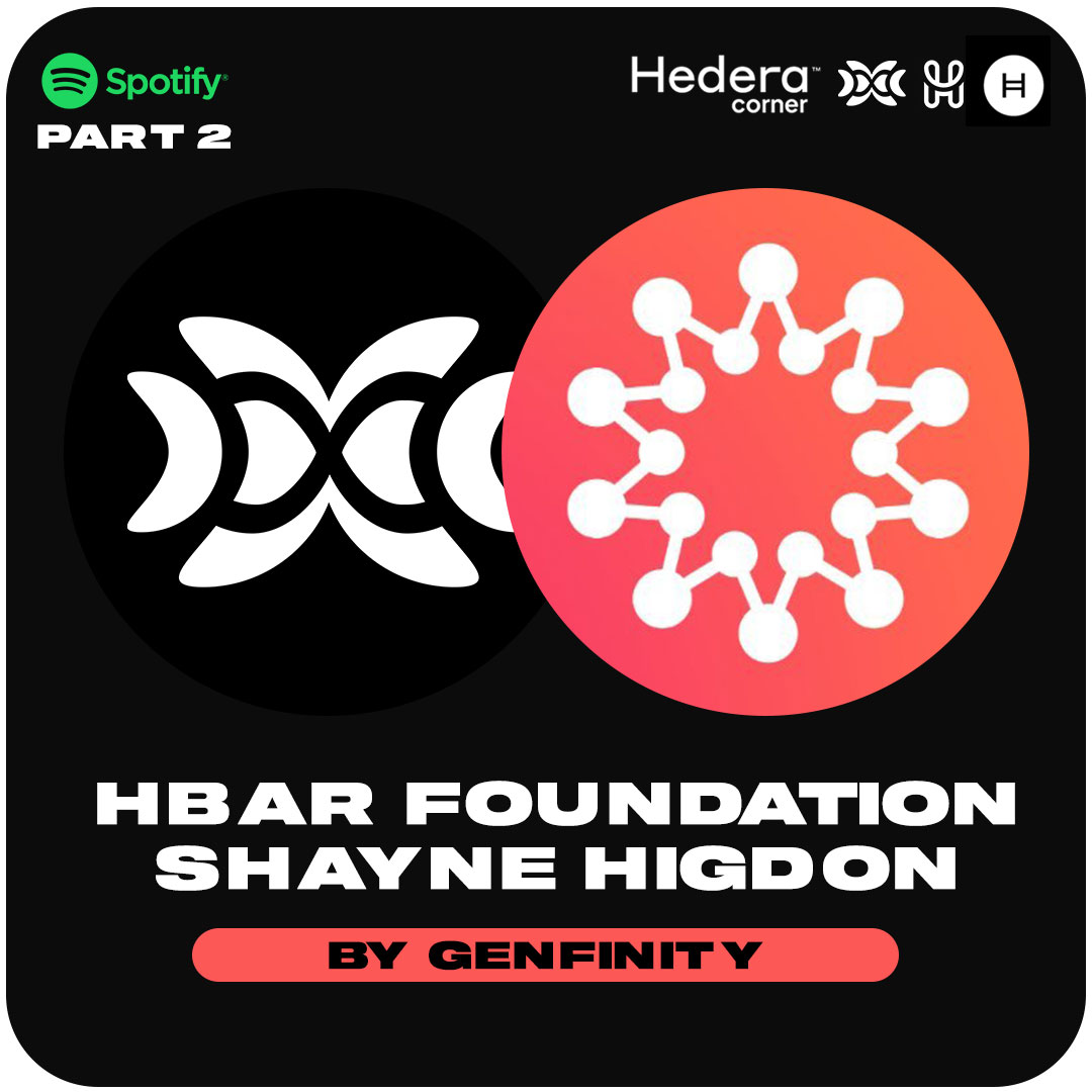 Shayne Higdon, Founder & CEO of the HBAR Foundation: Accelerating the Hedera Ecosystem (Part 2)