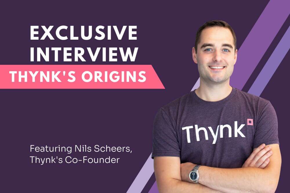 The Origins of Thynk: Featuring Co-Founder, Nils Scheers | Thynk